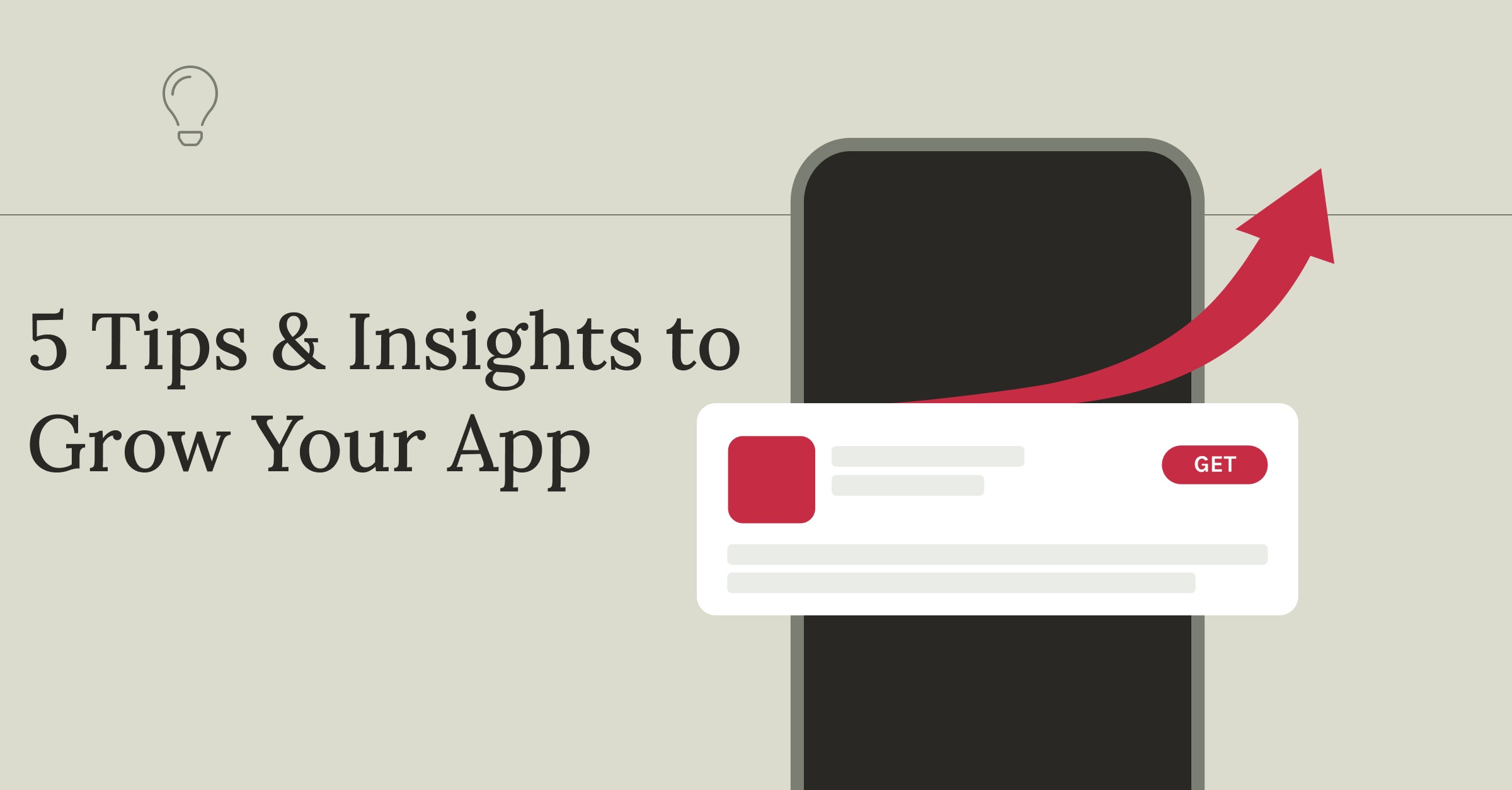 5 Tips & Insights to Grow Your App
