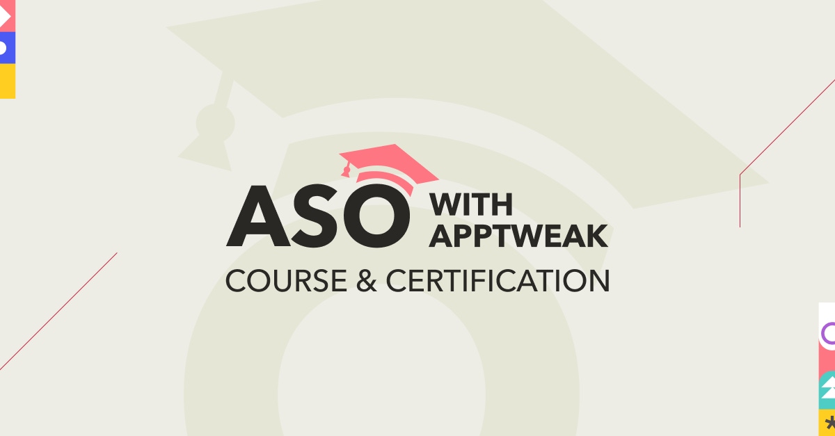 ASO with AppTweak: Course & Certification