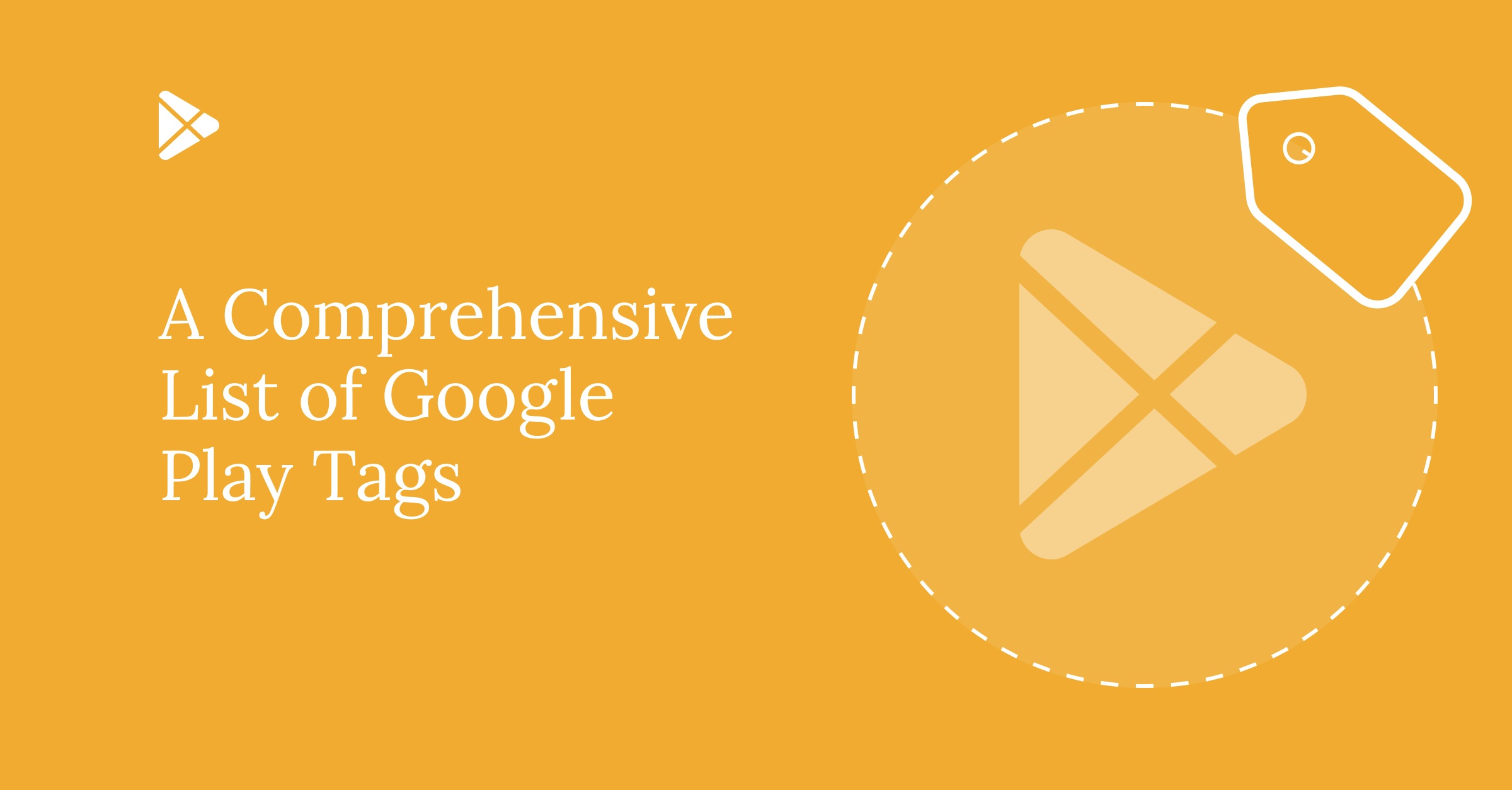 Complete List of Available Google Play Tags