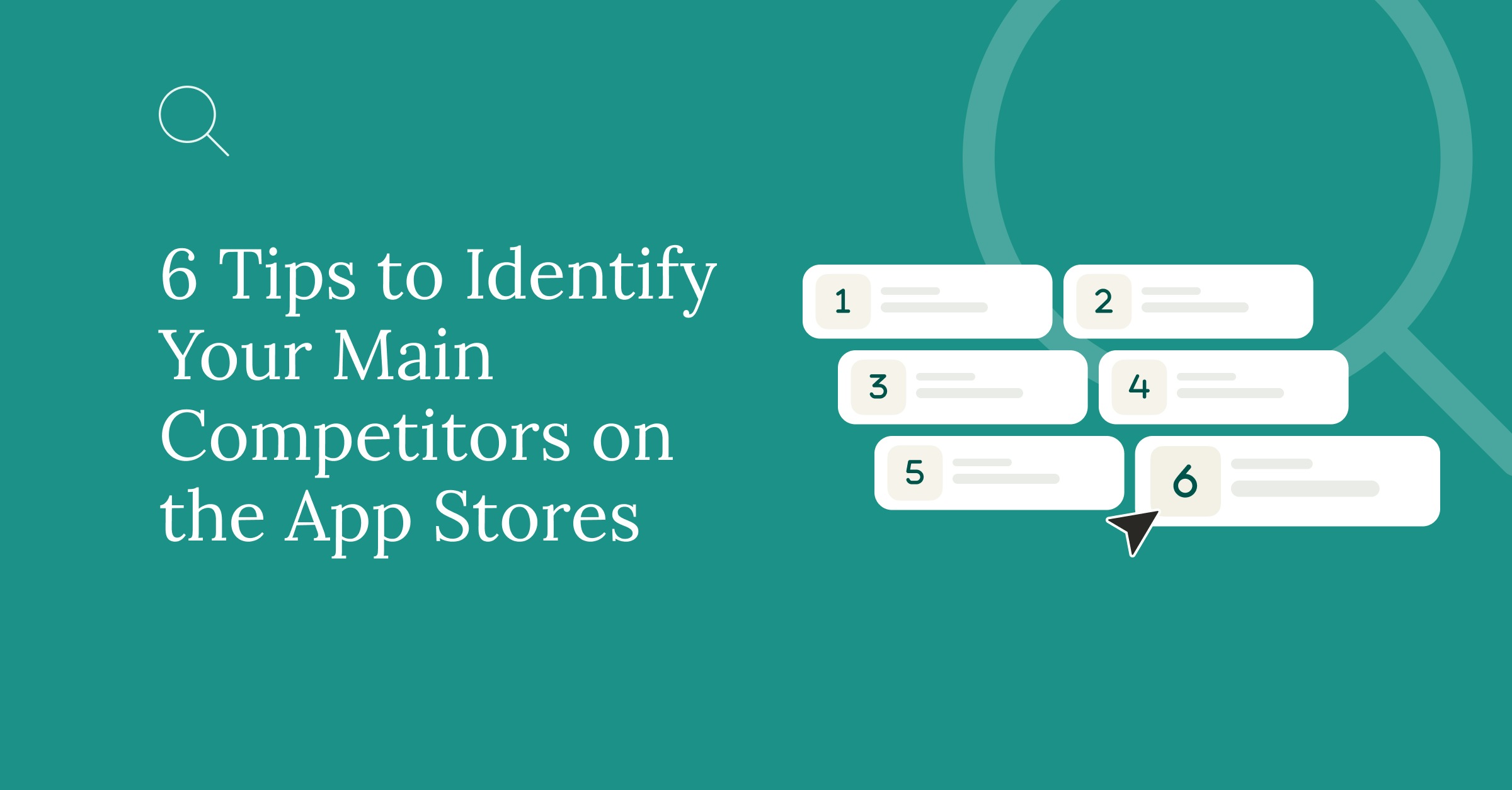 6 Tips to Identify Your Main Competitors on the App Stores