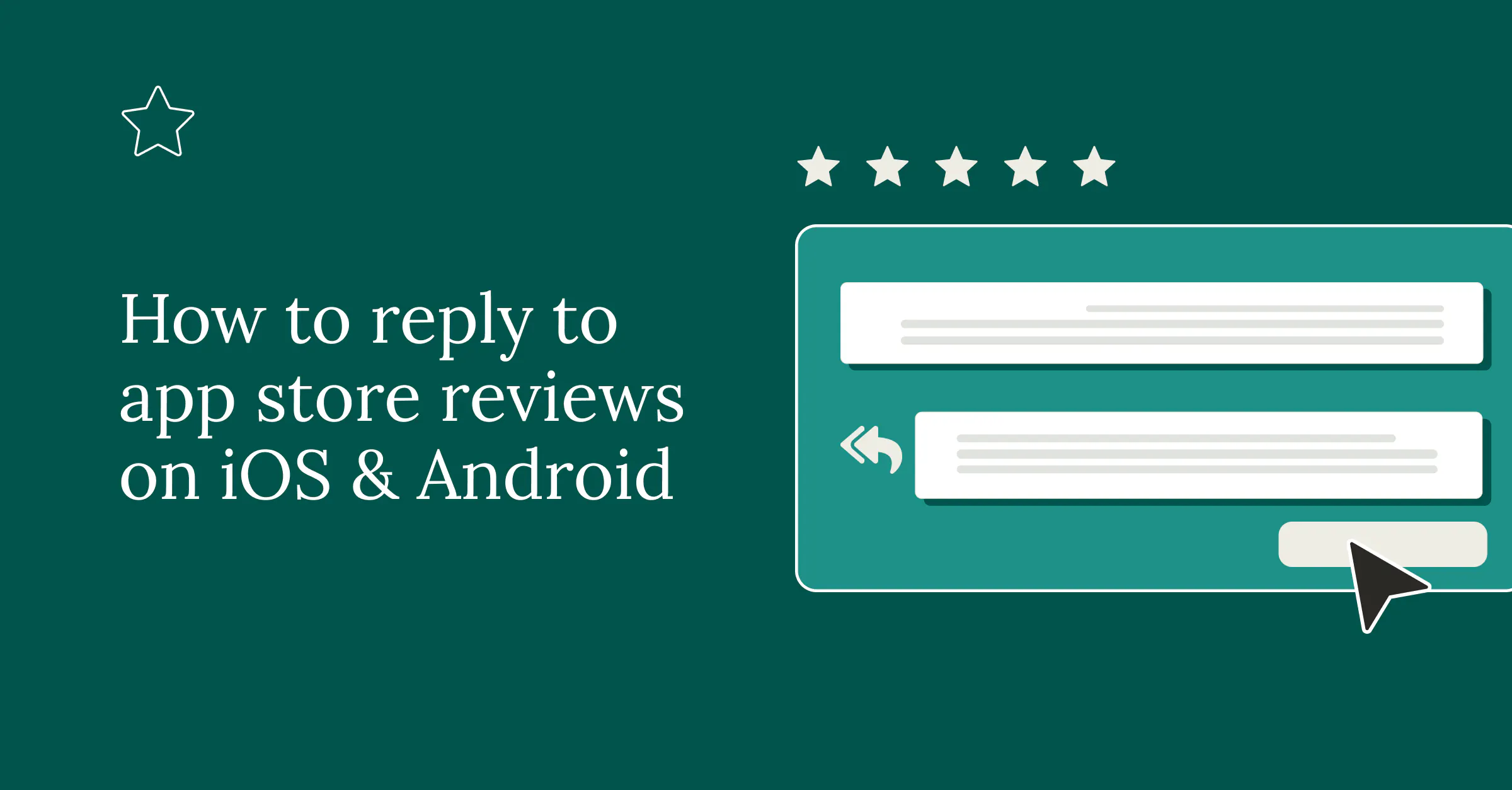 How to reply to app store reviews on iOS & Android
