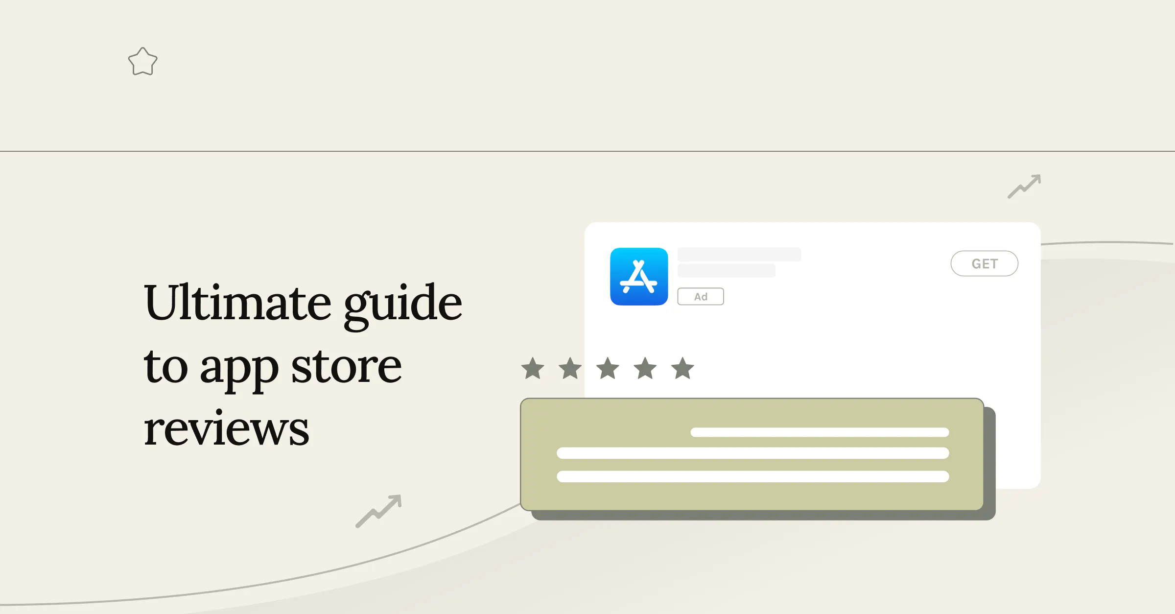 The ultimate guide to app store reviews