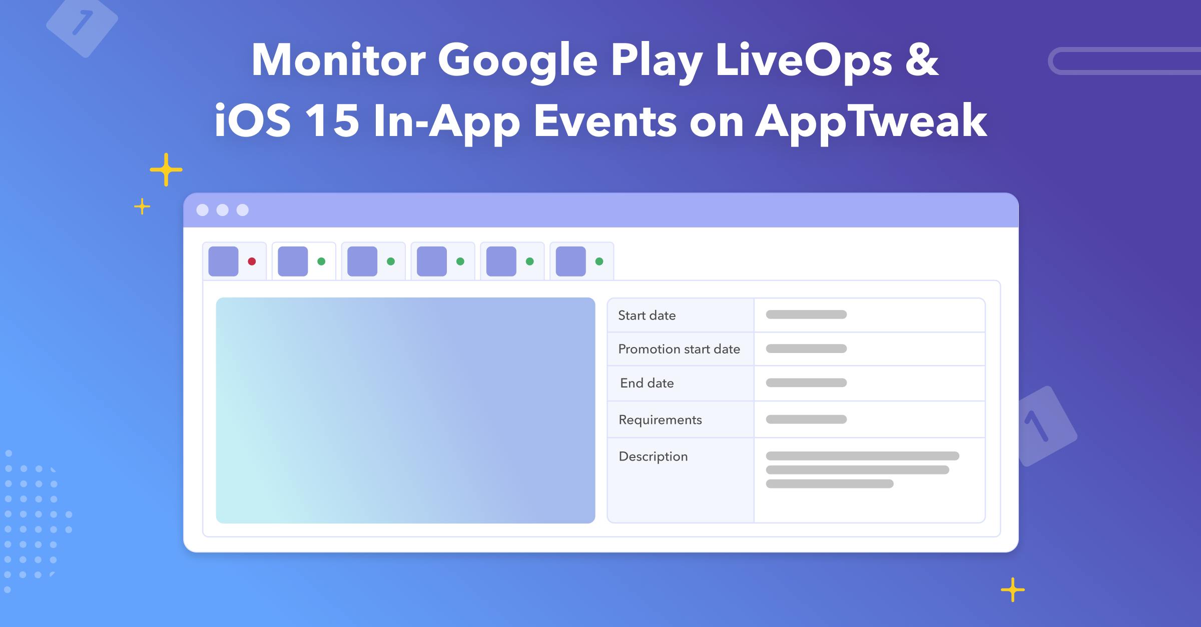 Google Play LiveOps & iOS 15 In-App Events Now on AppTweak - ASO Blog